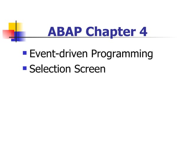 Abap Event Driven Programming Andselection Screen Ppt 0507