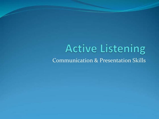 Effective listening | PPTX