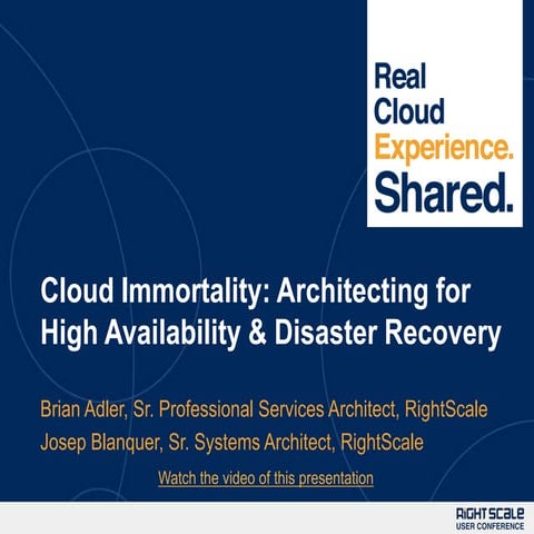 Cloud Immortality - Architecting for High Availability & Disaster ...