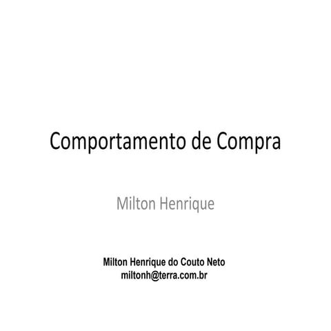 Comportamento de compra 2010_01 | PPT