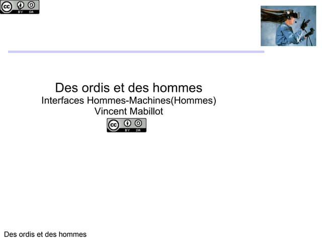 Des Ordinateurs Et Des Hommes Les Interfaces Homme Machine Ppt