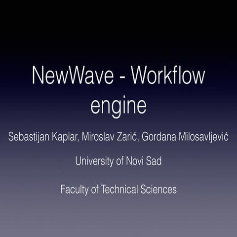 NewWave - Workflow engine | PPT