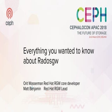 Everything you wanted to know about RadosGW - Orit Wasserman, Matt Benjamin | PPT