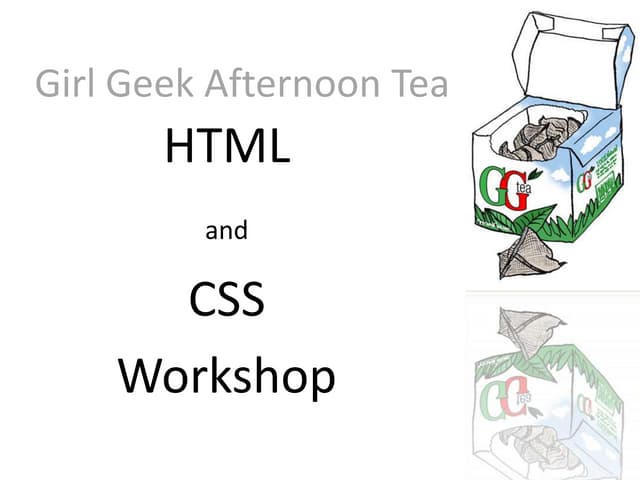 Html And Css Workshop Ppt
