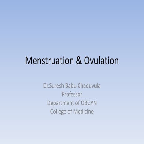04-Menstruation-Ovulation-DrSuresh.pptx