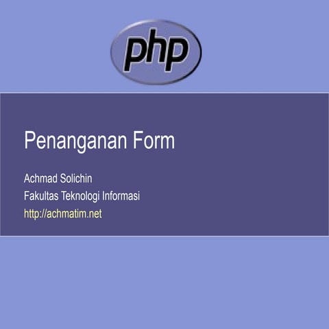 04. Penanganan Form | PPT