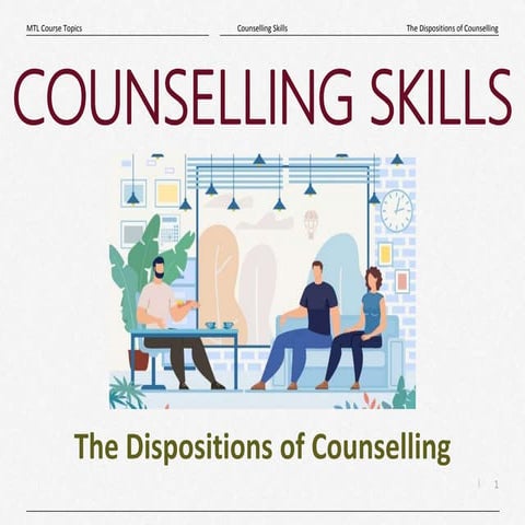 The Dispositions of Counselling | PPTX