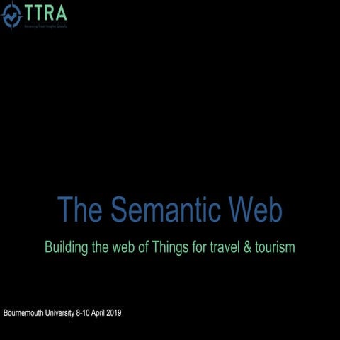 The Semantic Web for Travel and Tourism | PPTX