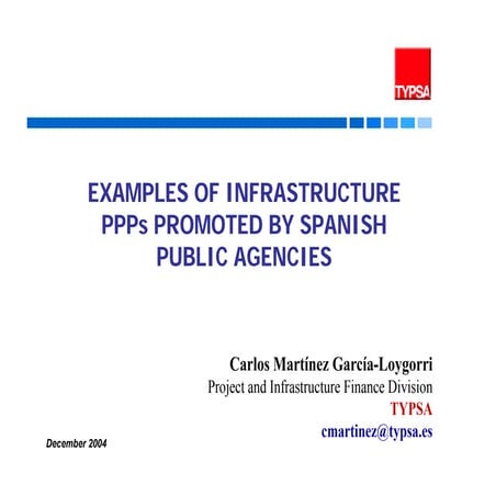 041209-PPPs_The_Spanish_Experience-LinkedIn | PPT
