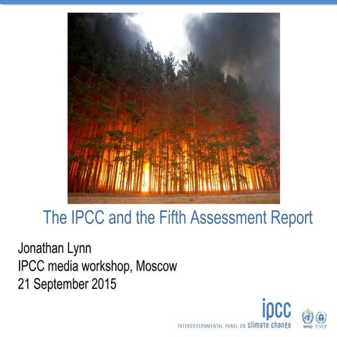 The IPCC and the Fifth Assessment Report | PPT