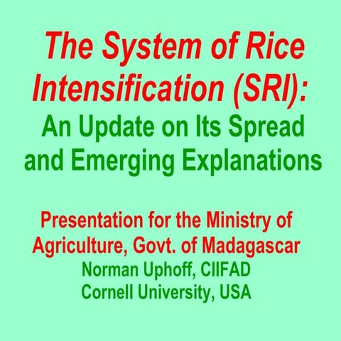 0419 The System Of Rice Intensification Sri An Update On Its Spread