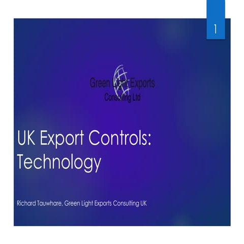 UK Export Controls: Technology | PPTX