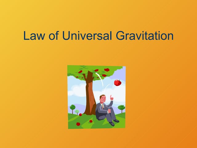 Newton's Law of Universal Gravitation | PPT