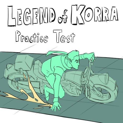 Legend of Korra Storyboard Test Practice | PDF