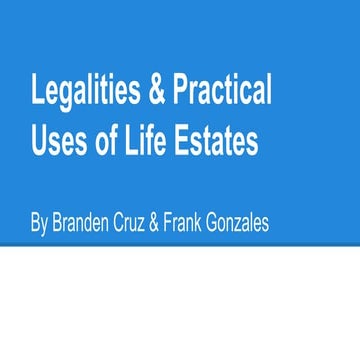 The Legalities of Life Estates (2) | PPTX