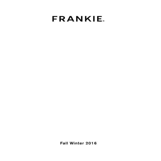 Frankie FW16 Look Book_Digital | PDF