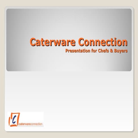 Caterware Connection Presentation | PPT