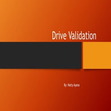 Drive Validation Presentation Process | PPTX