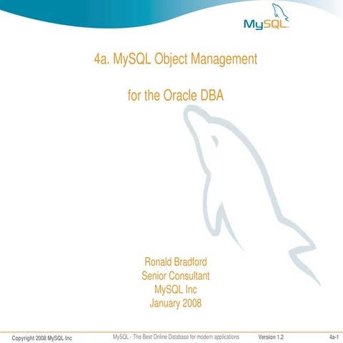 Mysql For The Oracle Dba Object Management Ppt 4129
