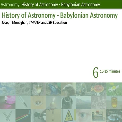 04A001 History of Astronomy - Babylonian Astronomy | PPTX