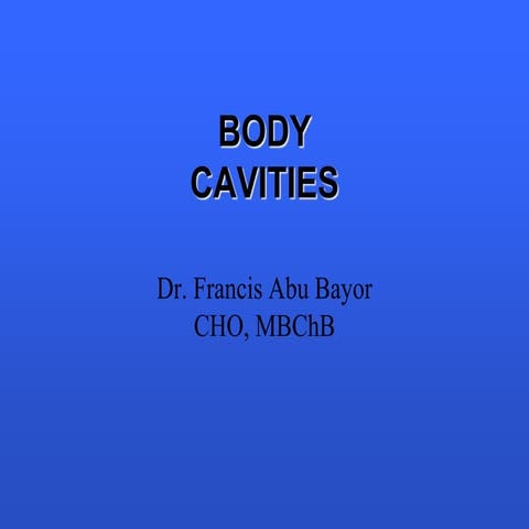 04 Body Cavities.ppttttttttttttttttttttt | PPT