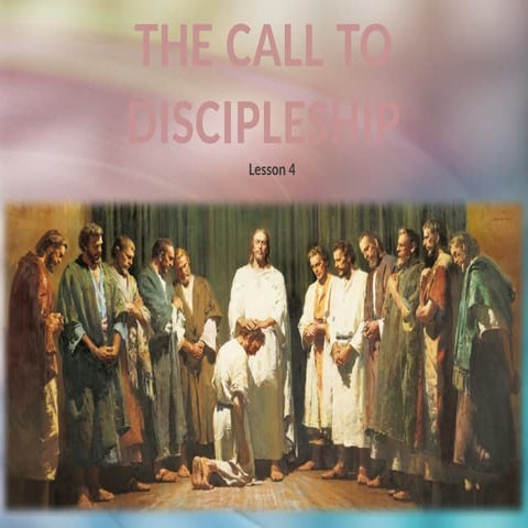 Quarter 1-Lesson 4 Call to Discipleship.pptx