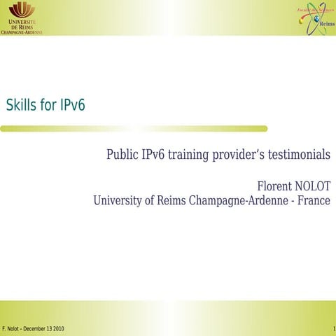 Public IPv6 training provider’s testimonials - Florent Nolot (Univ ...