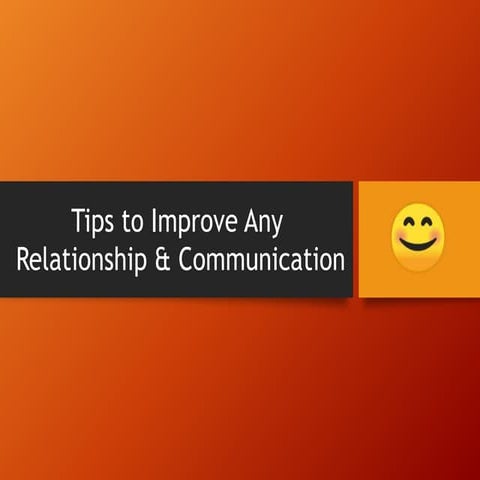Improve Relationship via Communication | PPTX