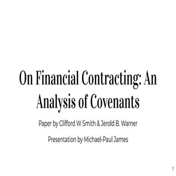 Presentation on On Financial Contracting: An Analysis of Covenants | PDF