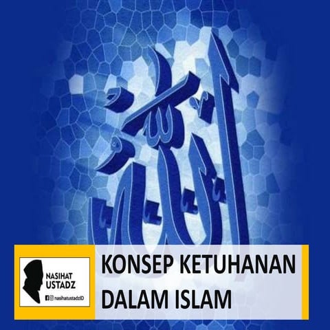 04 Konsep Ketuhanan dalam Islam.pptx
