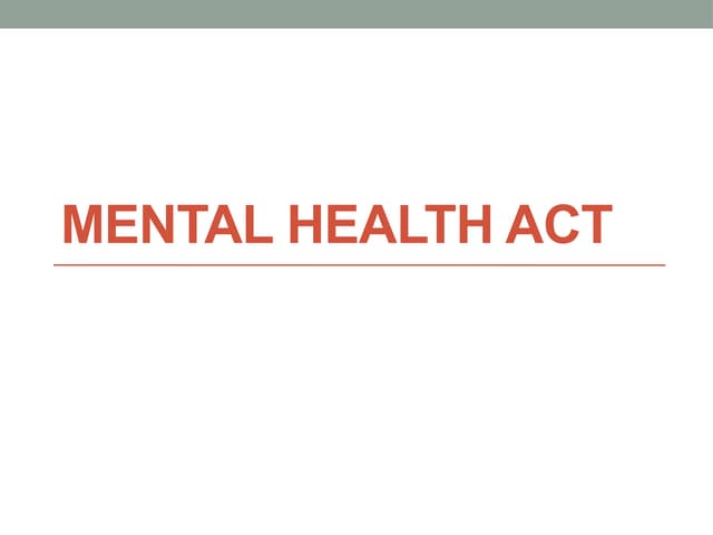 Mental health act | PPTX
