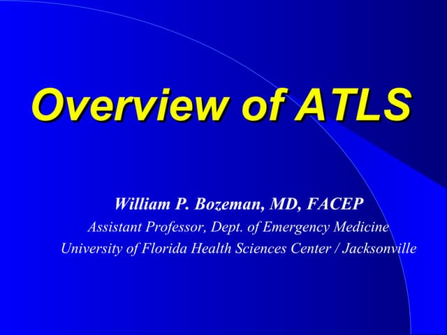ATLS- Advanced Trauma Life Support | PPT