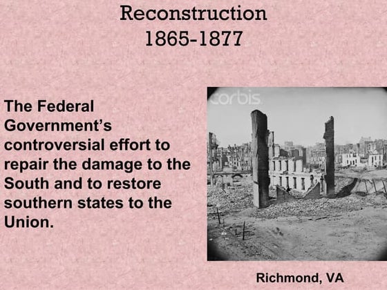 Reconstruction (1865-1877) | PPT | Civic affairs | Politics