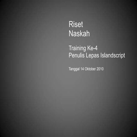 04 riset naskah | PPTX