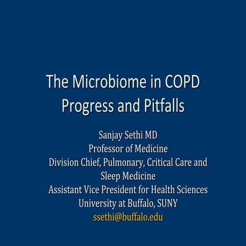 BRN Symposium 03/06/16 Microbiome in COPD: Pitfalls and Progress | PPTX ...