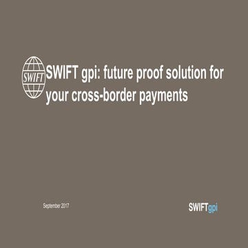 SWIFT gpi: future proof solution for your cross-border payments | PDF