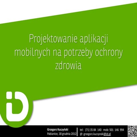 Projektowanie aplikacji mobilnych na potrzeby ochrony zdrowia ...