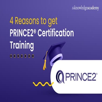 (05-02-24) 4 Reasons To Get PRINCE2 Certification Training.pdf