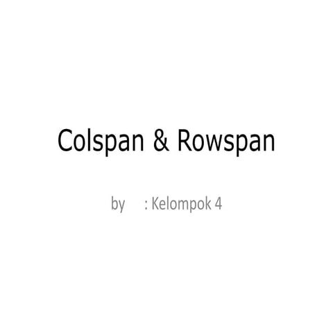 05. Colspan dan rowspan | PPTX