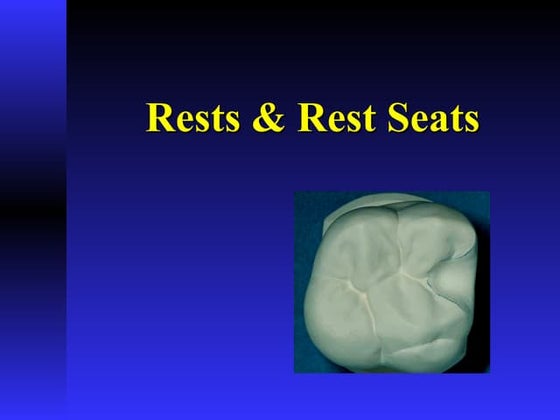 REST AND REST SEATS in prosthodontics ppt | PPT