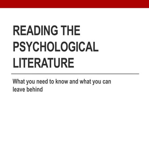 Reading the psychological literature: what you need to know and what ...