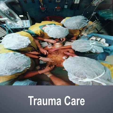 trauma care in accidents- basic fundamentals | PPT