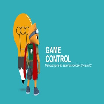 Pengenalan Game Control Construct2 | PPTX