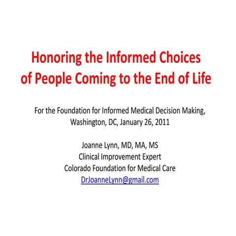 Honoring the Informed Choice of Patients at the End of Life | PPTX