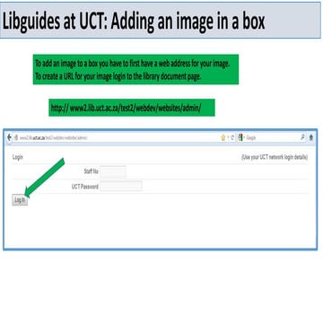 Libguides at UCT Libraries 2014 adding content to boxes | PPTX