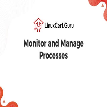 Monitor and Manage Processes - RHCSA (RH124).pdf