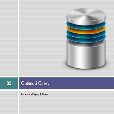 05_-_Optimasi_Query.pdf