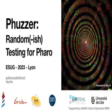Phuzzer: Random(-ish) Testing for Pharo | PDF