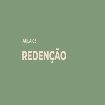 DOUTRINA DA REDENÇÃO COMO O HOMEM É SALVO POR DEUS | PDF