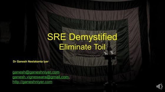 SRE Demystified - 07 - Practical Alerting | PPT